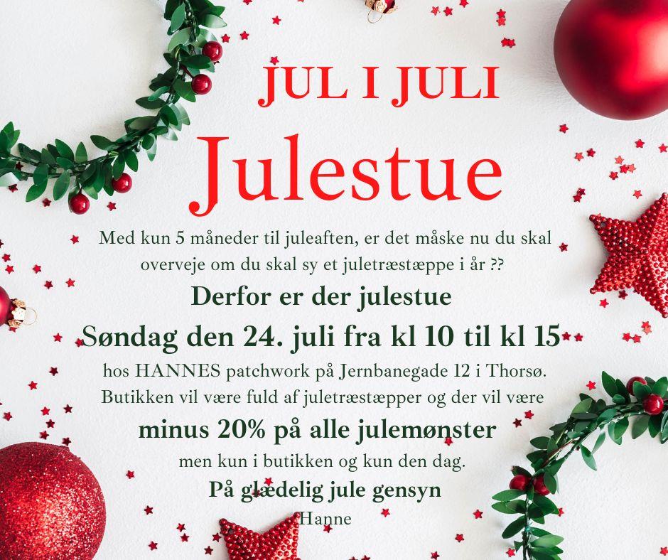 JUL i JULI - Julestue hos HANNE patchwork 24-07-22